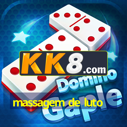 Massagem De Luto